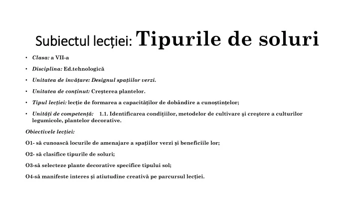 PPT - Tipurile de soluri, ed.tehnologică cl.VII-a PowerPoint ...