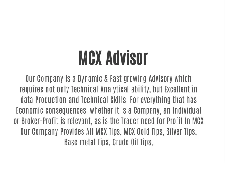 PPT - MCX Advisor PowerPoint Presentation, free download - ID:11135613