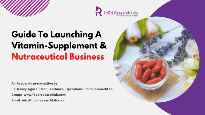 PPT - Guide To Launching A Vitamin-Supplement and nutraceutical ...