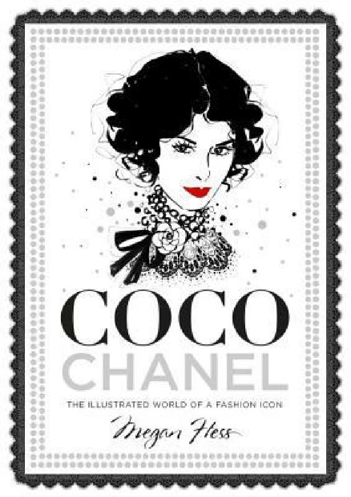 PPT - [Pdf] Coco Chanel: The Illustrated World of a Fashion Icon ...