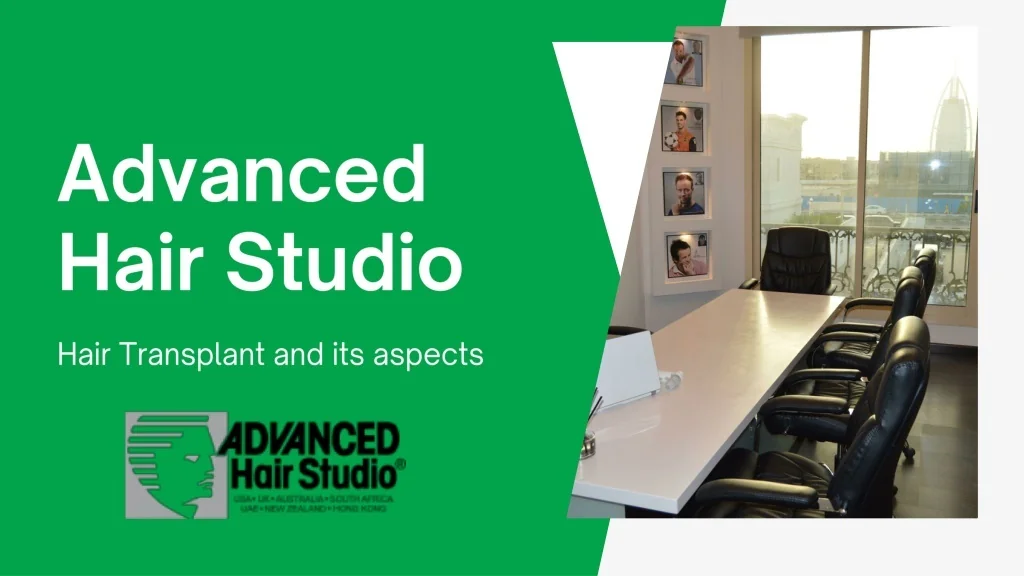 PPT - Trustworthy hair transplant in Dubai | Advanced Hair Studio ...