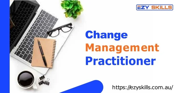 PPT - Best change management practitioner at EZY Skills PowerPoint Presentation - ID:11141199