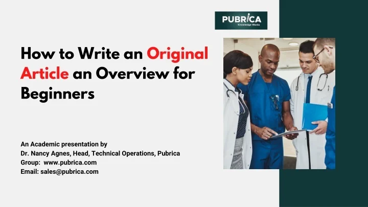 PPT - How to Write an original article an overview for beginners ...