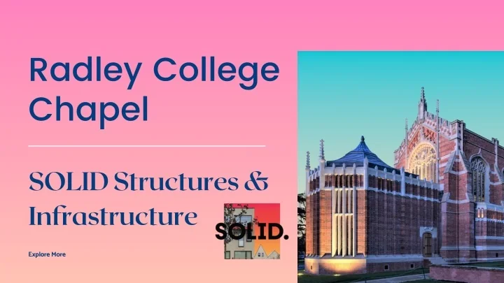 PPT - Radley College Chapel Designed by SOLID Structures ...