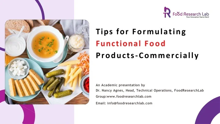 PPT - tips for formulating functional food products commercially ...