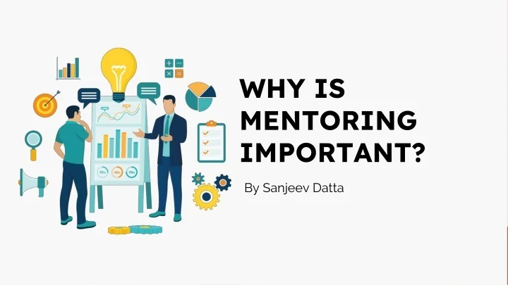 PPT - Why is Mentoring Important? PowerPoint Presentation, free ...
