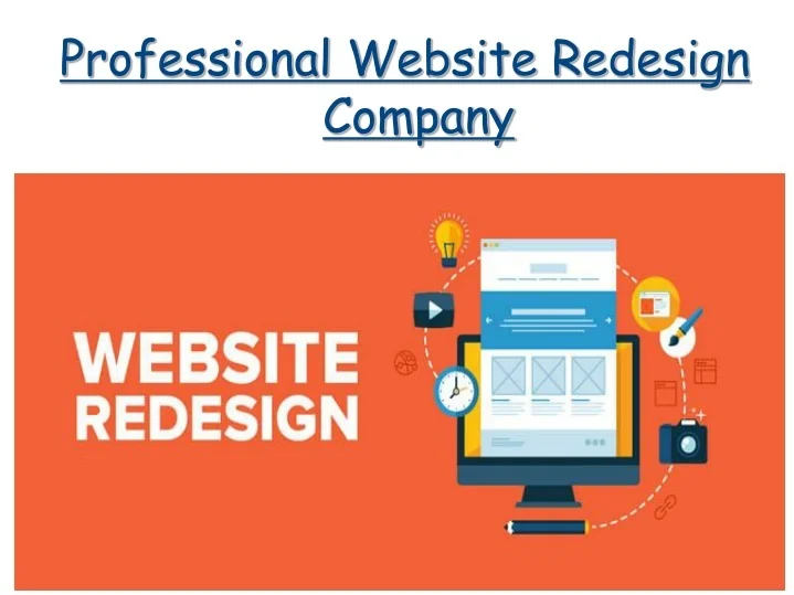 PPT - Professional Website Redesign Company PowerPoint Presentation, free download - ID:11151728