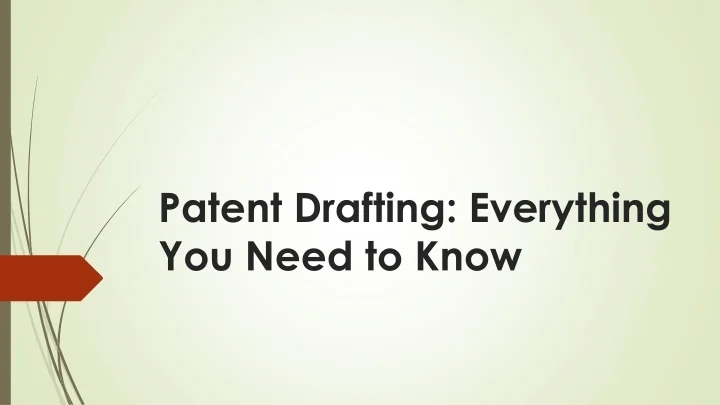 PPT - Patent Drafting: Everything You Need to Know PowerPoint Presentation - ID:11153384