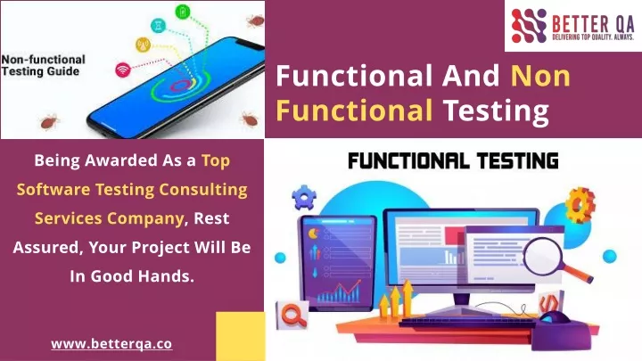 PPT - BetterQA || Trusted Functional And Non Functional Testing Company ... PPT - BetterQA || Trusted Functional And Non Functional Testing Company ...