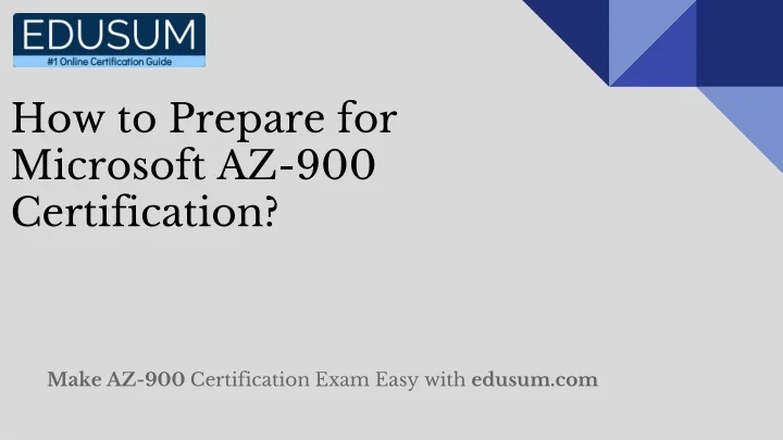 PPT - How to Prepare for Microsoft AZ-900 Certification? PowerPoint ...