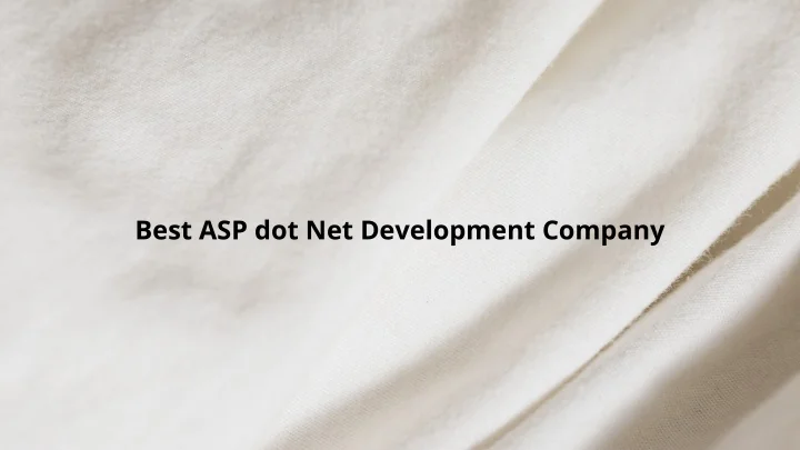 PPT - Best ASP dot Net Development Company PowerPoint Presentation ...