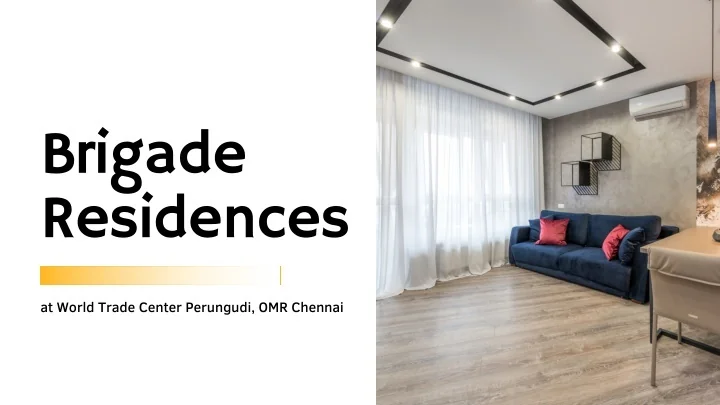 PPT - Brigade Residences at WTC Perungudi, Chennai - Brochure ...