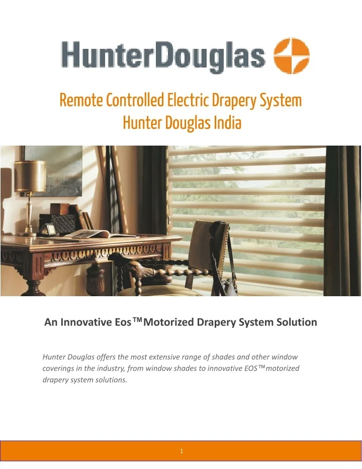 PPT - Remote Controlled Electric Drapery System - Hunter Douglas India ...