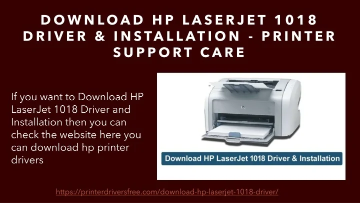 PPT - Download HP LaserJet 1018 Driver & Installation - Printer Support ...
