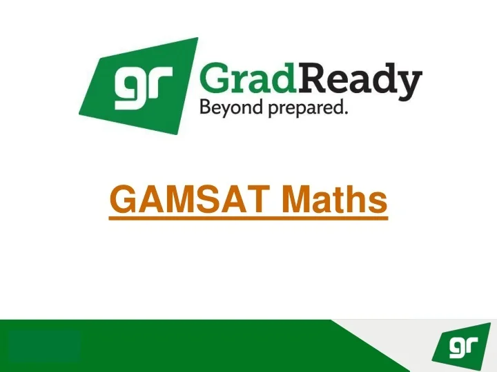 PPT - GAMSAT Maths PowerPoint Presentation, free download - ID:11182542