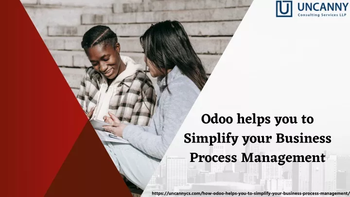 PPT - Odoo helps you to Simplify your Business Process Management ... PPT - Odoo helps you to Simplify your Business Process Management ...