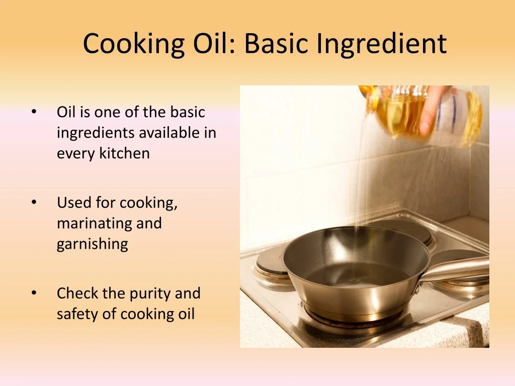 PPT - Importance Of Checking The Quality Of Cooking Oil PowerPoint ...