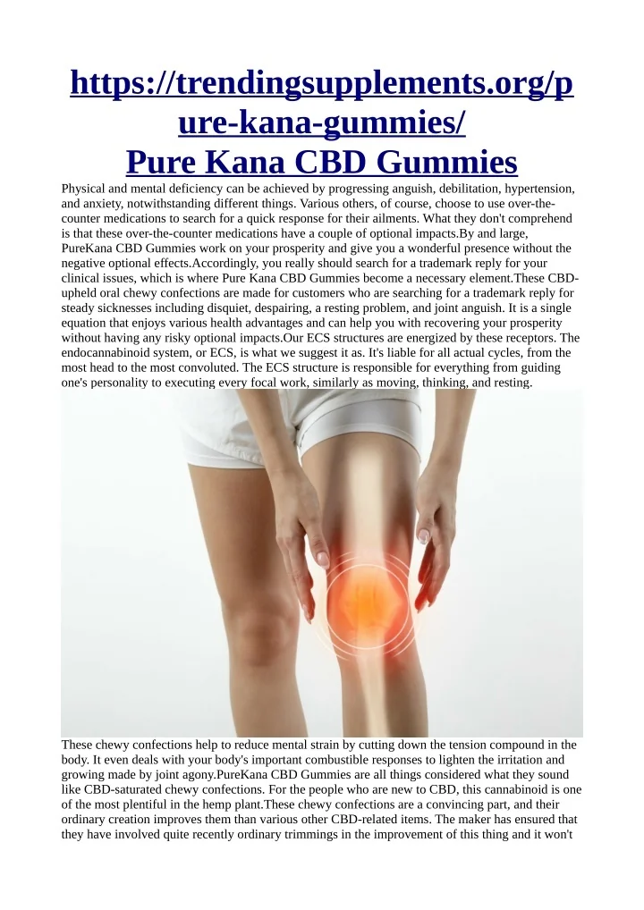 PPT - https://trendingsupplements.org/pure-kana-gummies/ PowerPoint ...