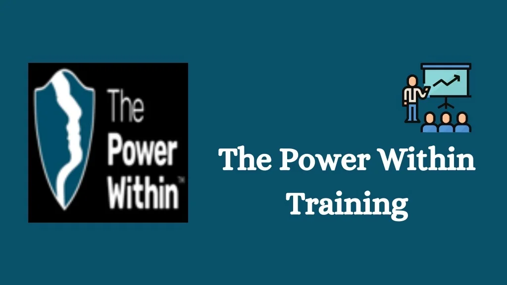 PPT - Are You Looking For Leadership Training? The Power Within ...