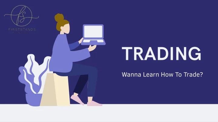 PPT - TRADING Wanna Learn How To Trade PowerPoint Presentation, free ...