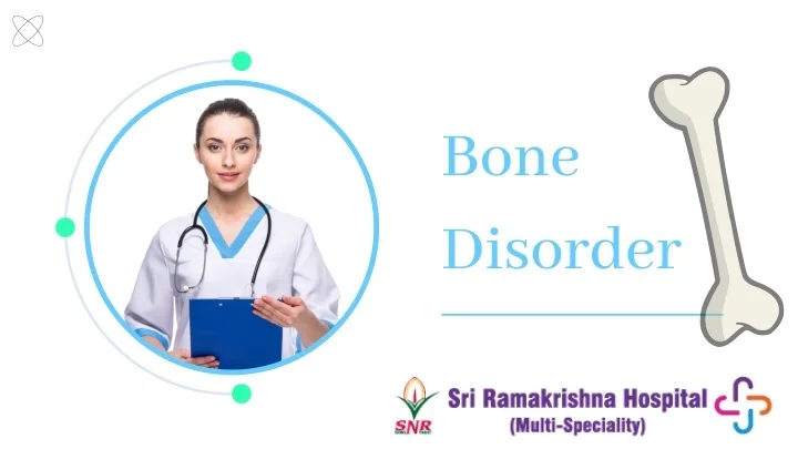 PPT - Bone disorders treatment Coimbatore PowerPoint Presentation, free ...