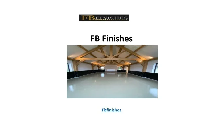 PPT - FB Finishes PowerPoint Presentation, free download - ID:11201751