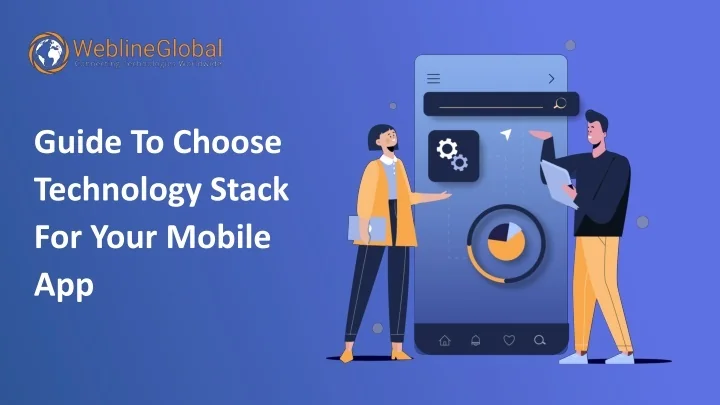 PPT - Guide on Choosing The Right Technology Stack For A Mobile App ...