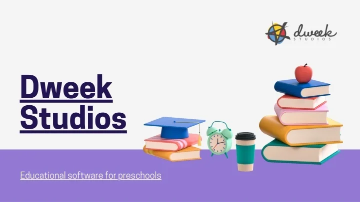 PPT - Educational software for preschools | Dweek Studios PowerPoint ...