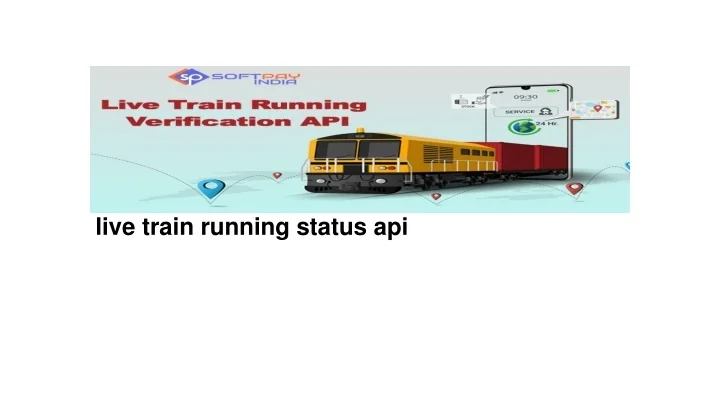 PPT - live train running status api PowerPoint Presentation, free ...