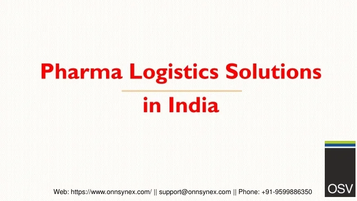 PPT - Pharma Logistics Solutions in India PowerPoint Presentation, free ...