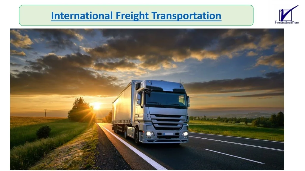 PPT - Freight International Services | Freight and More PowerPoint ...