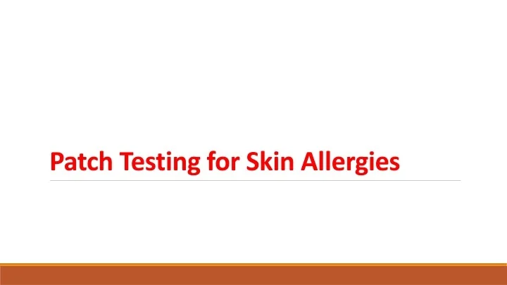 PPT - Patch Testing for Skin Allergies PowerPoint Presentation, free ...
