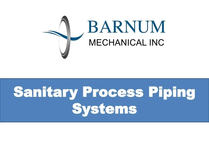 PPT - Sanitary Process Piping System PowerPoint Presentation, free ...