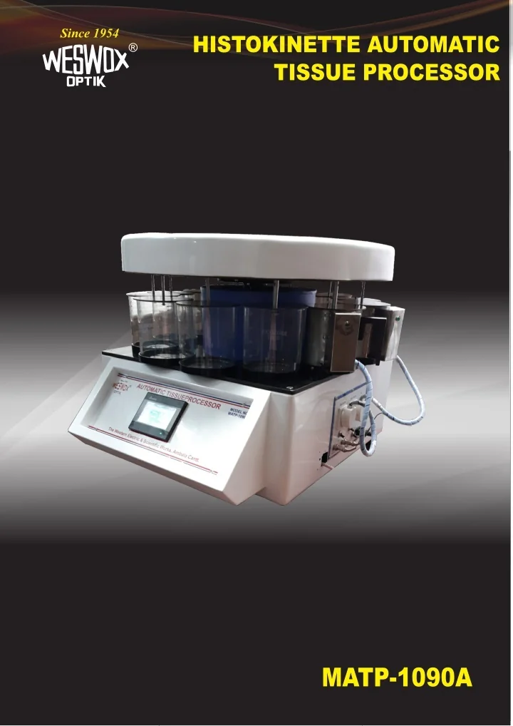 PPT - HISTOKINETTE AUTOMATIC TISSUE PROCESSOR MATP-1090A PowerPoint ...