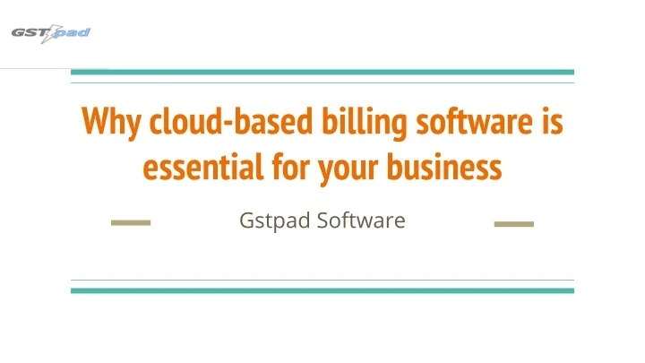 PPT - Why cloud-based billing software is essential for your business ...