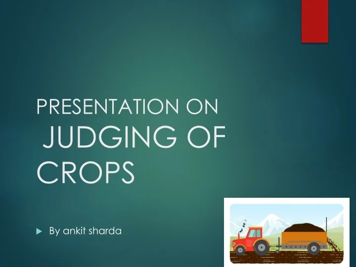 PPT - Judging and valving crop grading of farm products PowerPoint ...