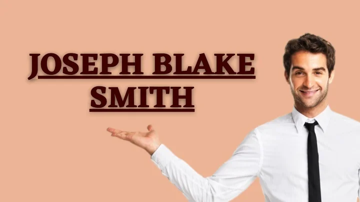 PPT - Joseph Blake Smith | Have you got the time? PowerPoint Presentation - ID:11225009