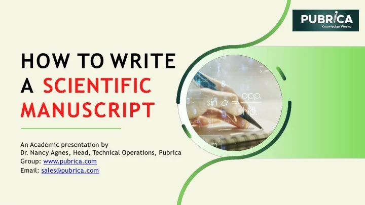 PPT - How to write a Scientific Manuscript – Pubrica PowerPoint ...
