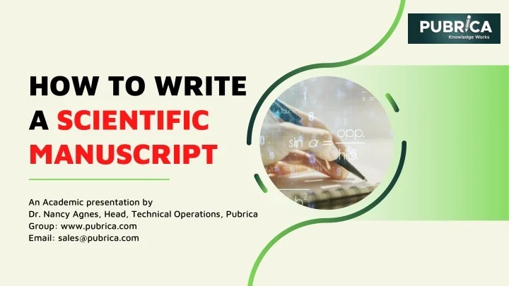 PPT - How to write a Scientific Manuscript – Pubrica PowerPoint ...