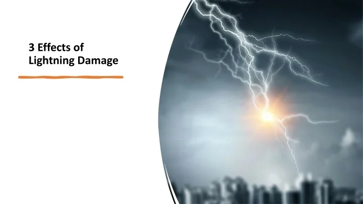 PPT - 3 Effects of Lightning Damage PowerPoint Presentation, free ...