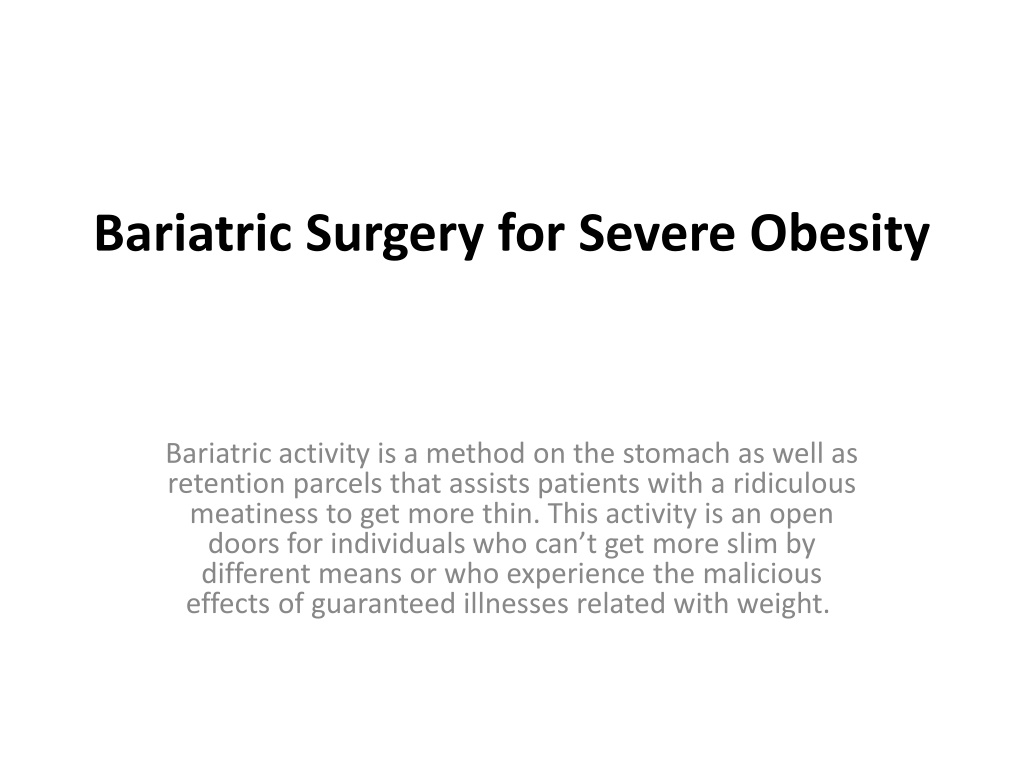 Ppt Bariatric Surgery For Severe Obesity Powerpoint Presentation