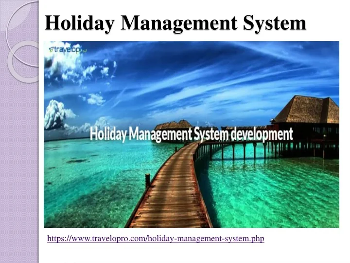 PPT - Holiday Management System PowerPoint Presentation, free download ...