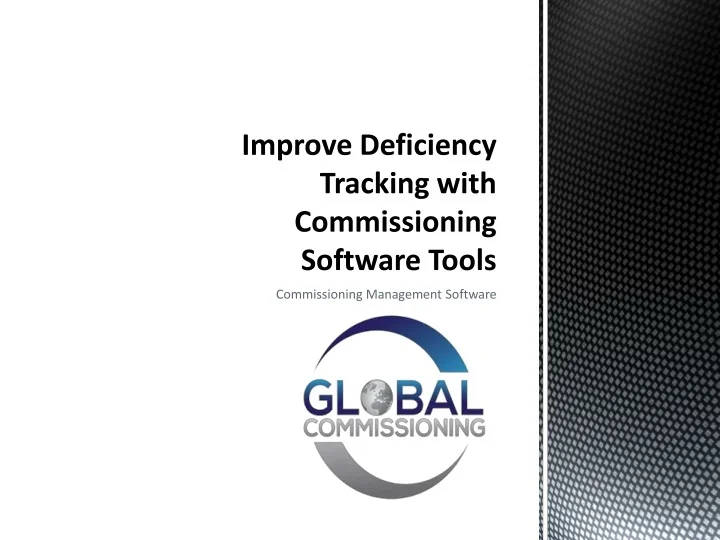PPT - Improve Deficiency Tracking with Commissioning Software Tools ...