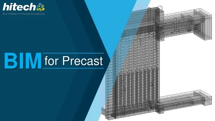 PPT - BIM for Precast - Models Connections and Documentation PowerPoint ...