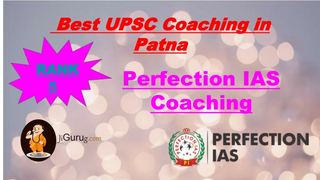 PPT - Best IAS Coaching in Patna PowerPoint Presentation, free download ...