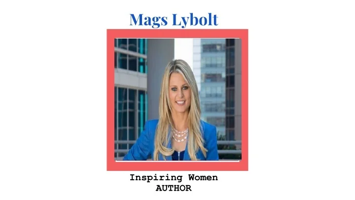 PPT - Mags Lybolt: Inspiring Women AUTHOR PowerPoint Presentation, free ...