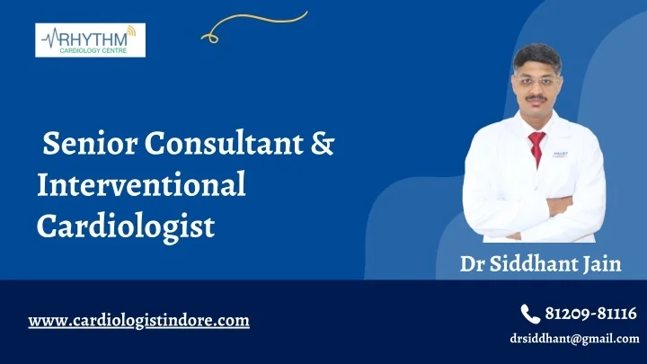 PPT - Top Cardiologist in Indore - Dr. Siddhant Jain PowerPoint ...