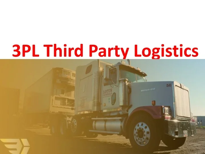 PPT - 3PL Third Party Logistics PowerPoint Presentation, free download ...