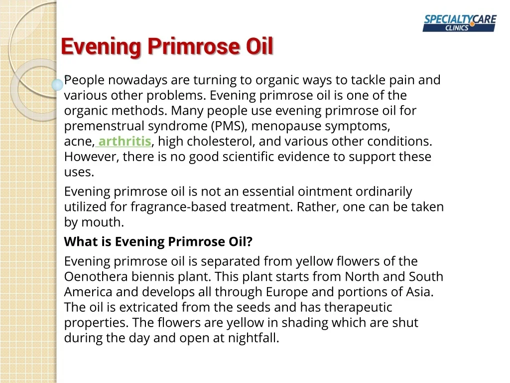 PPT - Evening Primrose Oil - Benefits, Side-effects and Precautions ...