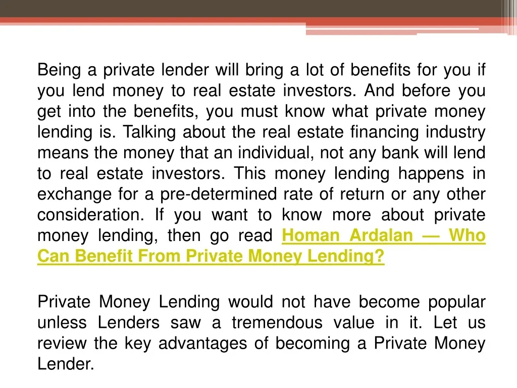 PPT - Homan Ardalan — What Are The Benefits Of Lending Private Money On ...